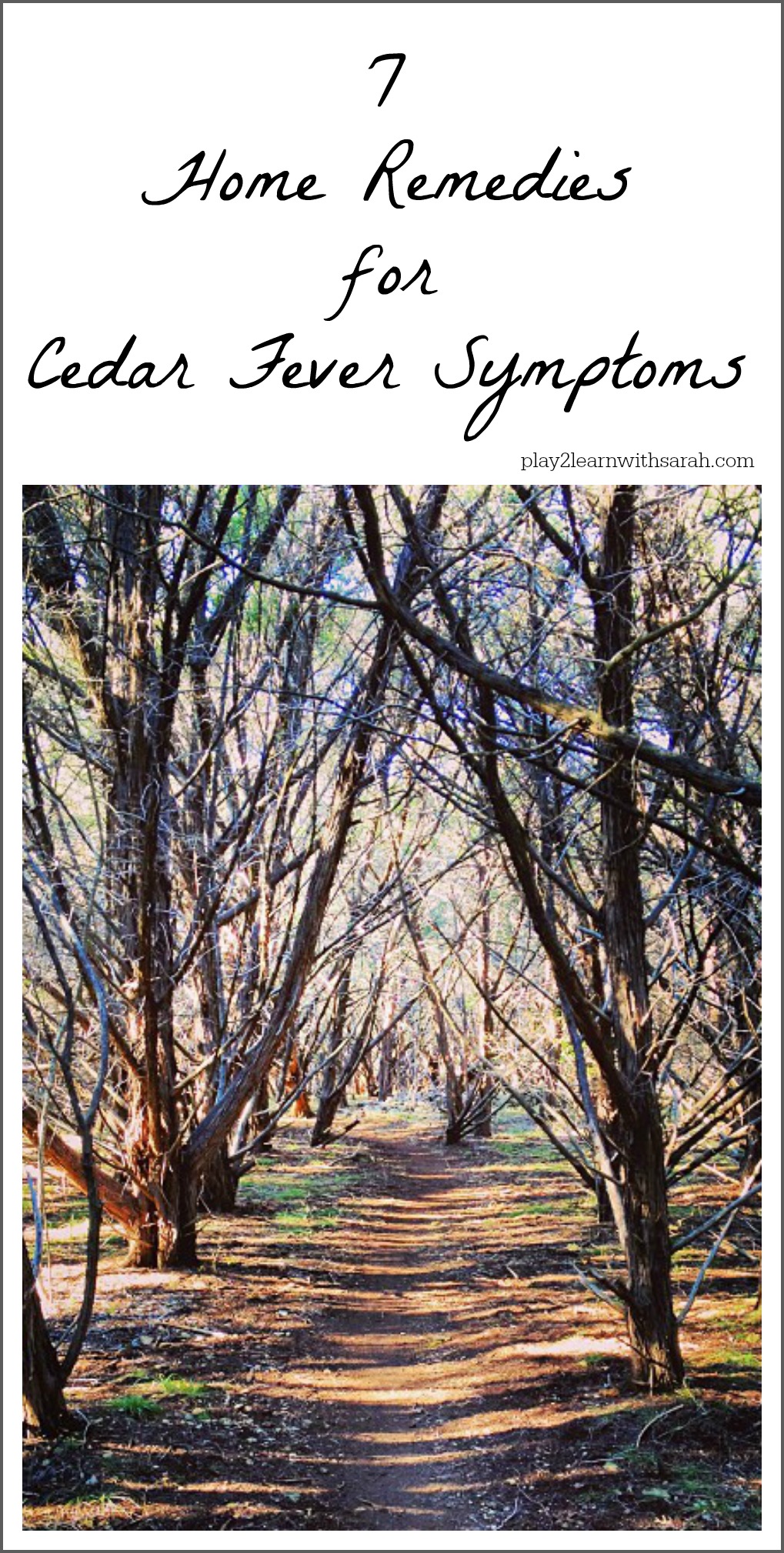 7 Home Remedies for Cedar Fever Symptoms - Life, Love and Thyme