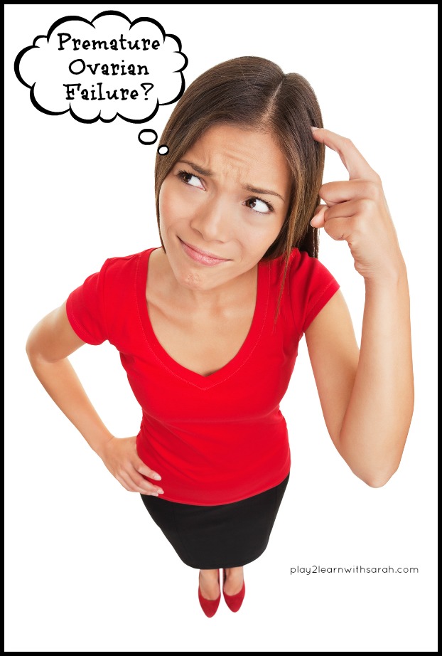 Premature Ovarian Failure? Who Me? - Life, Love and Thyme